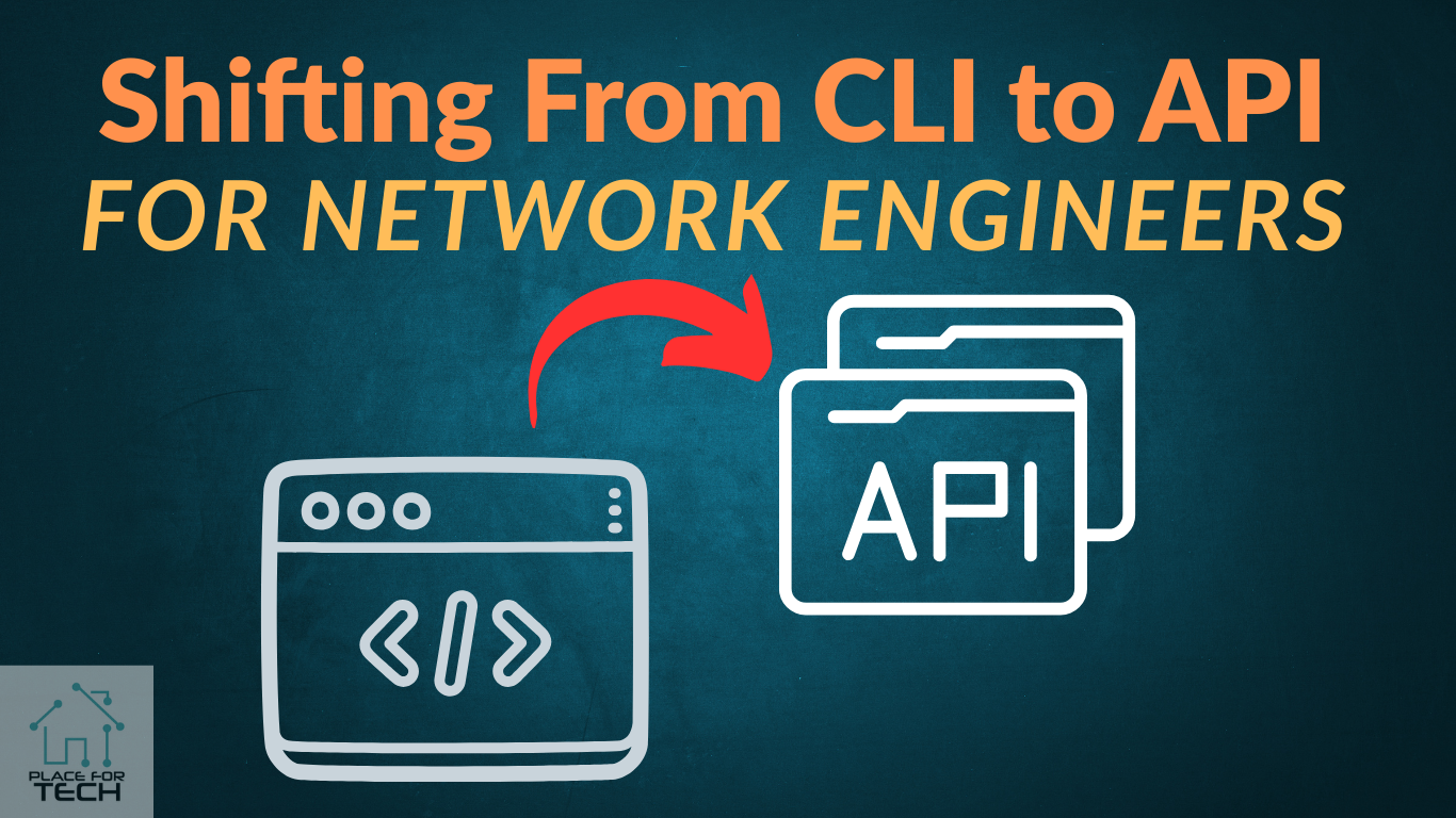 The Future of Network Engineers: From CLI to API Mastery